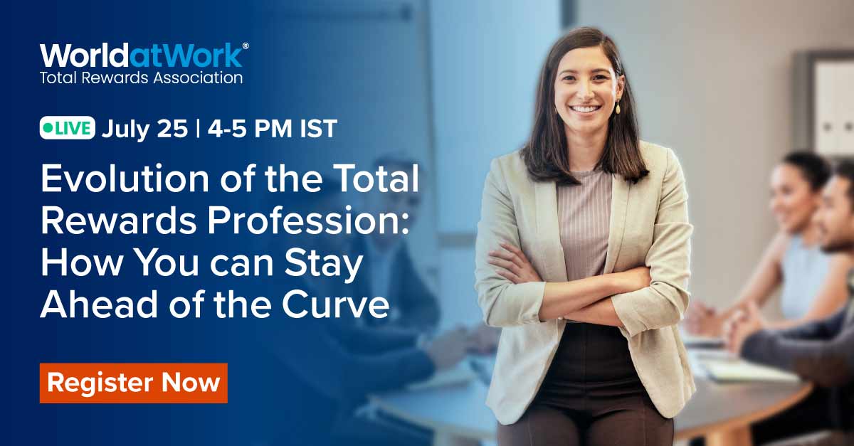 Evolution of the Total Rewards Profession | WorldatWork India